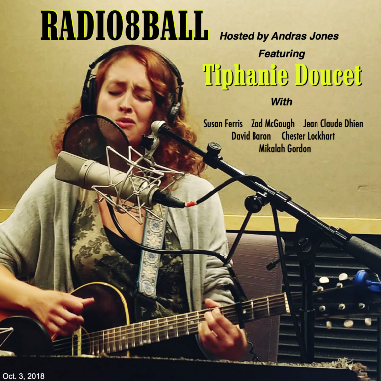 Andras Jones & Tiphanie Doucet - The Radio8Ball Show